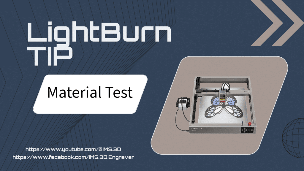 LightBurn Material test | IMS3D Printing & Laser Cutting/Engraving
